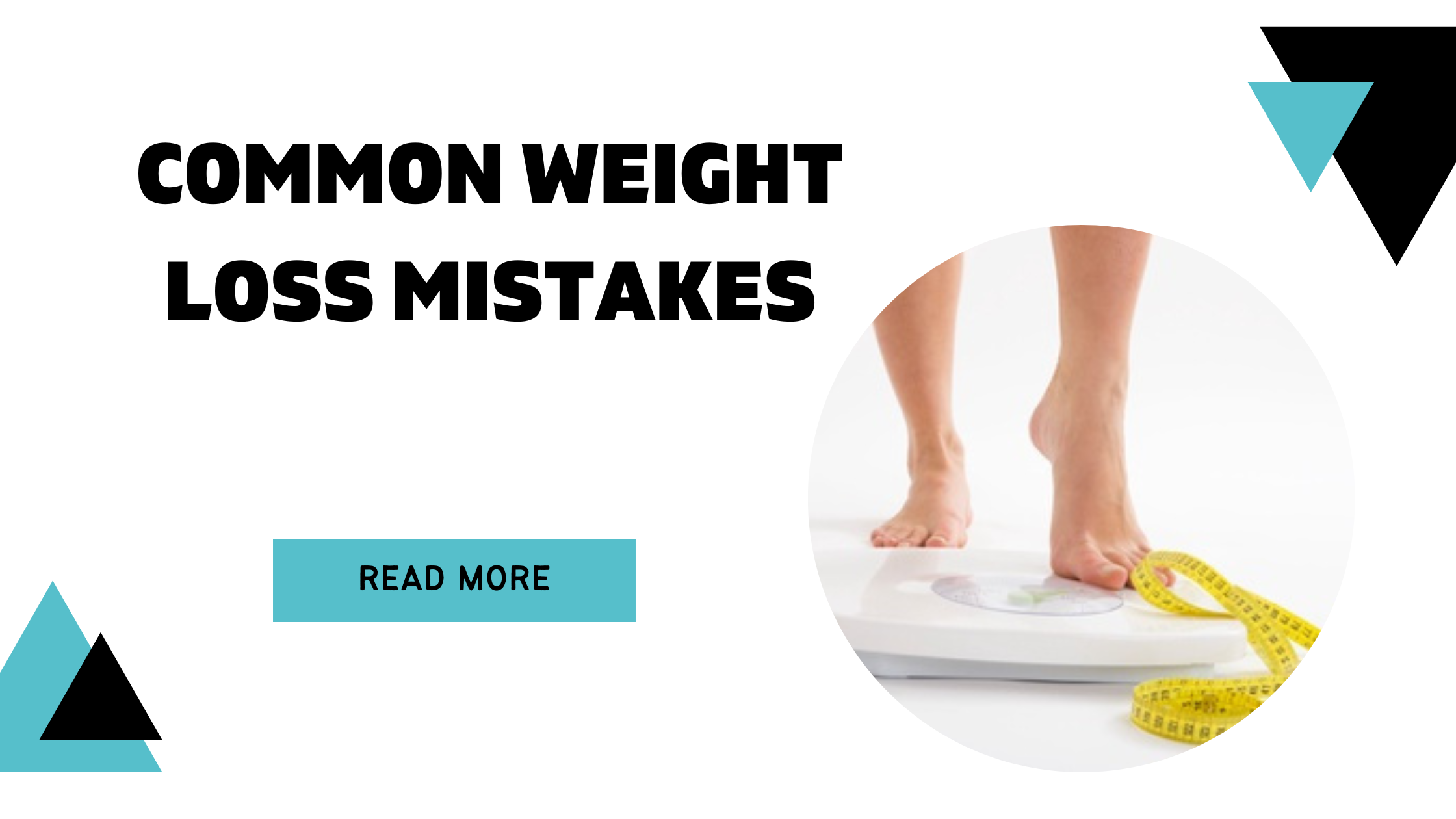 Common Weight Loss Mistakes | Rachel Scheer Nutrition